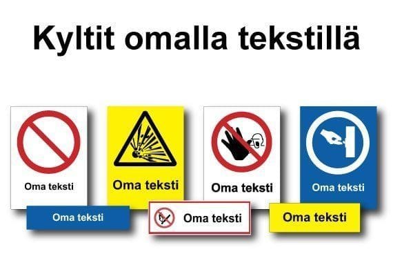 Kyltit omalla tekstillä | Kyltti omalla tekstillä netistä